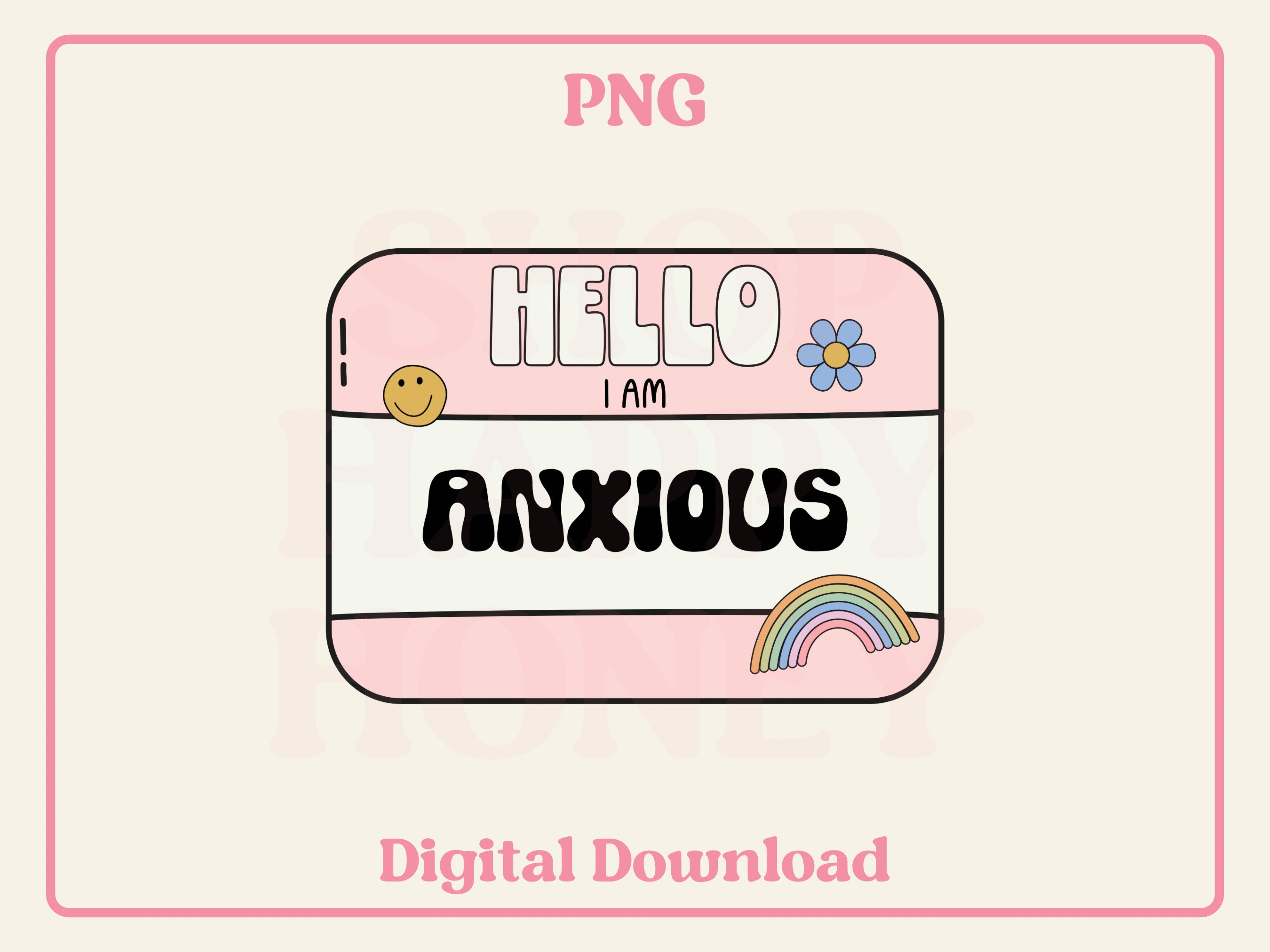Hello I Am Anxious Png Mental Health Png Name Tag - Etsy