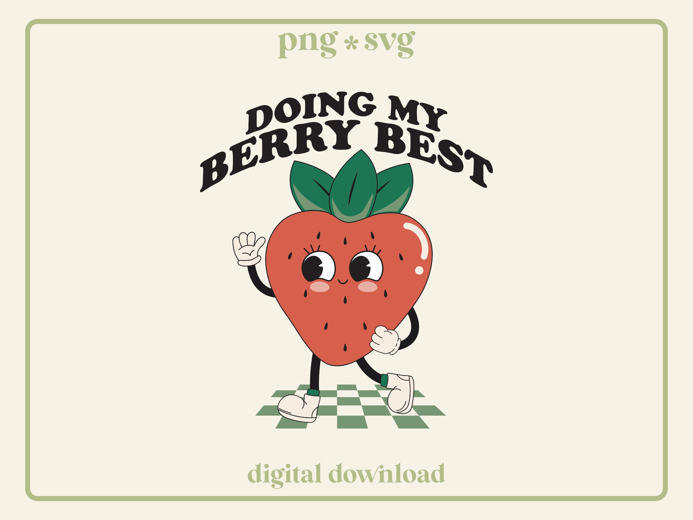 Doing My Berry Best Png, Svg, Retro Character Design, Mental Health ...