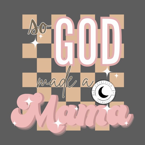 God Made Mama Png - Etsy