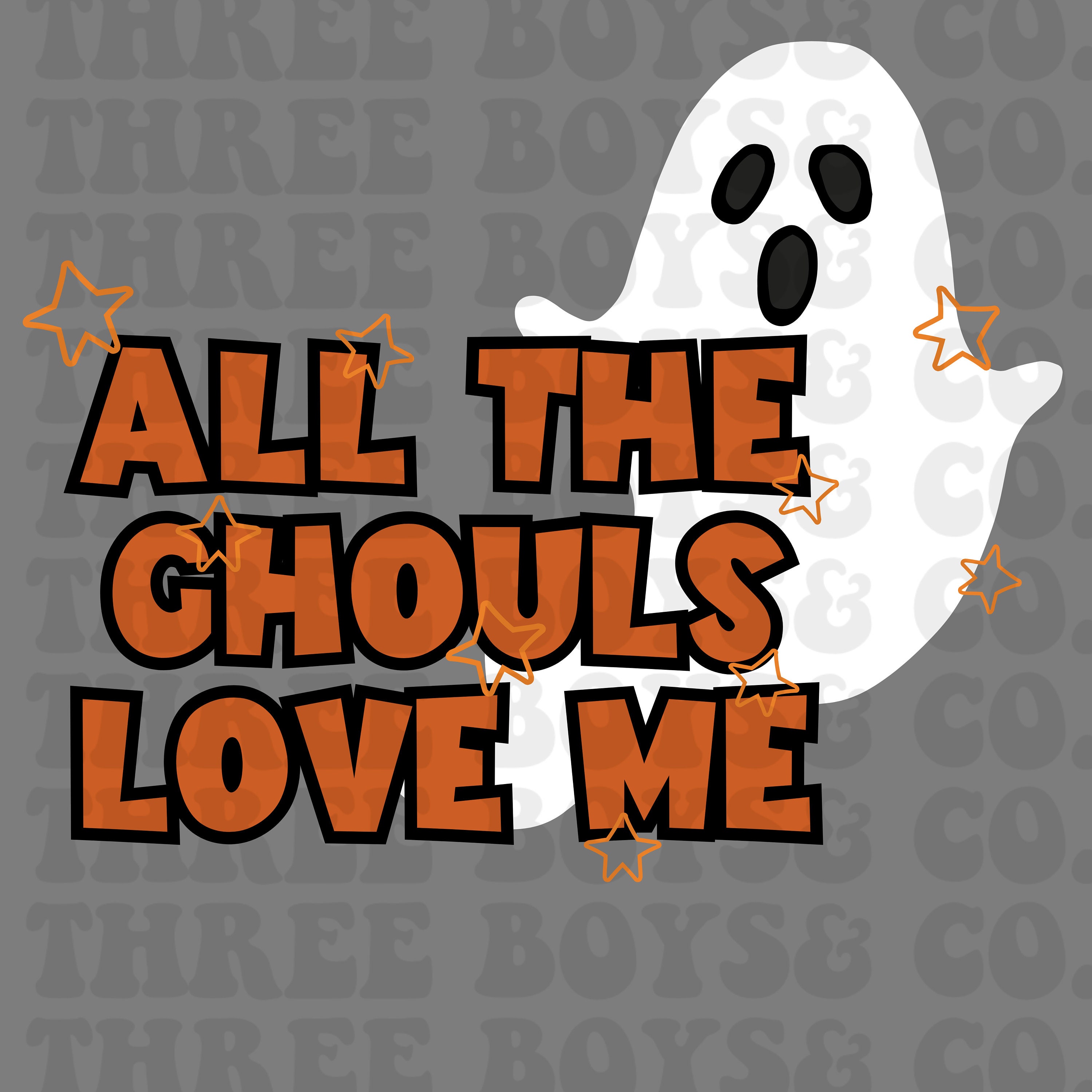 All the Ghouls Love Me Png Boy Png Boy Halloween - Etsy