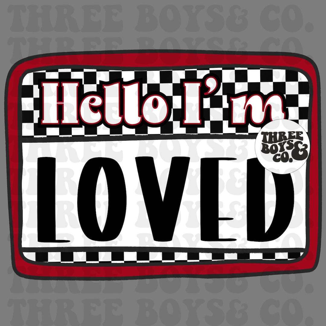 Hello I’m Loved Png | Boy Png | Affirmations Png | Valentines Png - Etsy