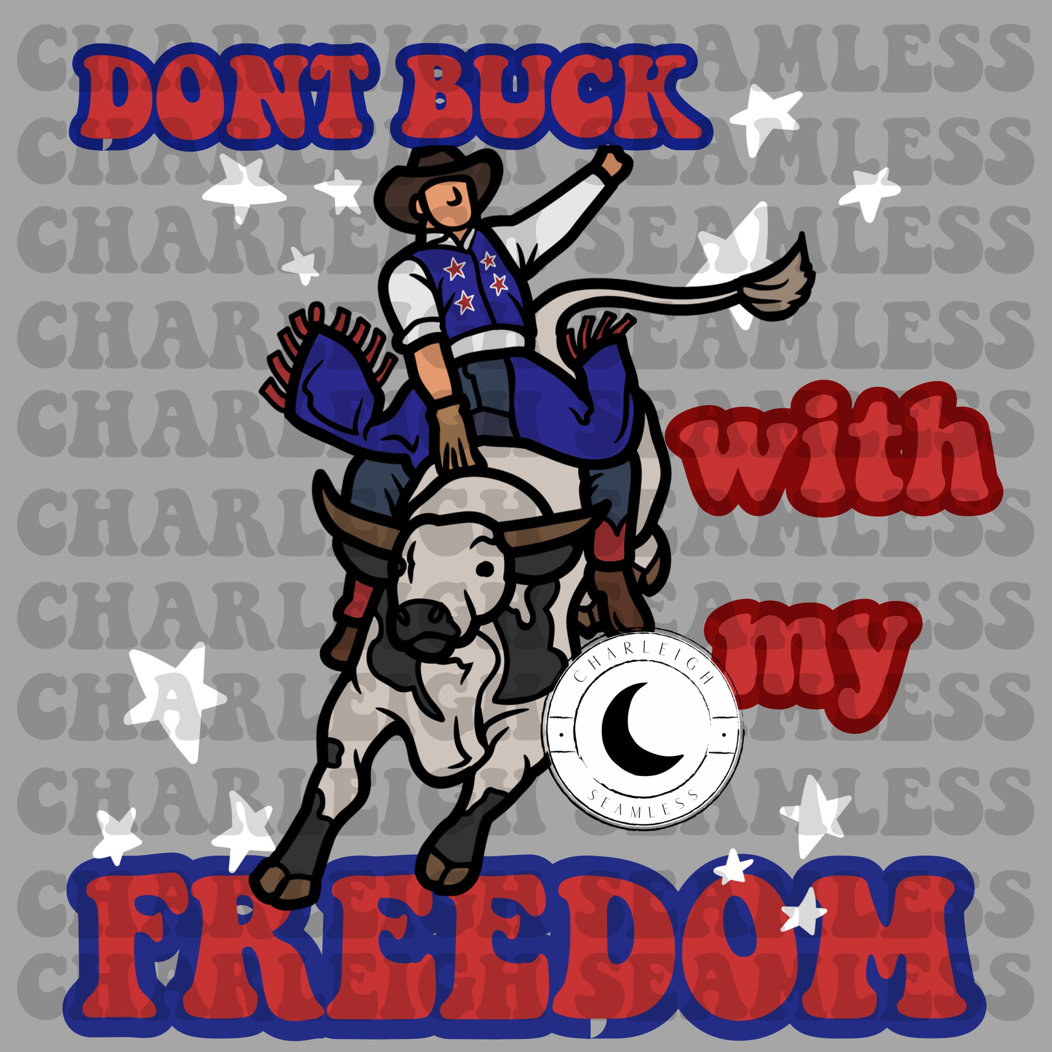 Don’t Buck With My Freedom Png | Punchy Png | Westernpng - Etsy