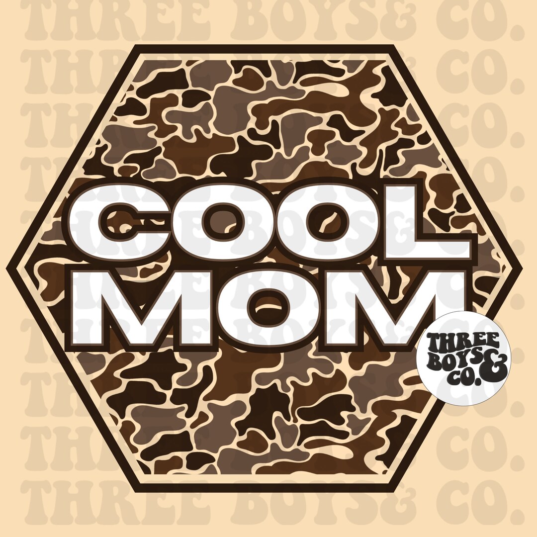 Cool Mom Png | Camo Png | Tee Png | Digital Download - Etsy