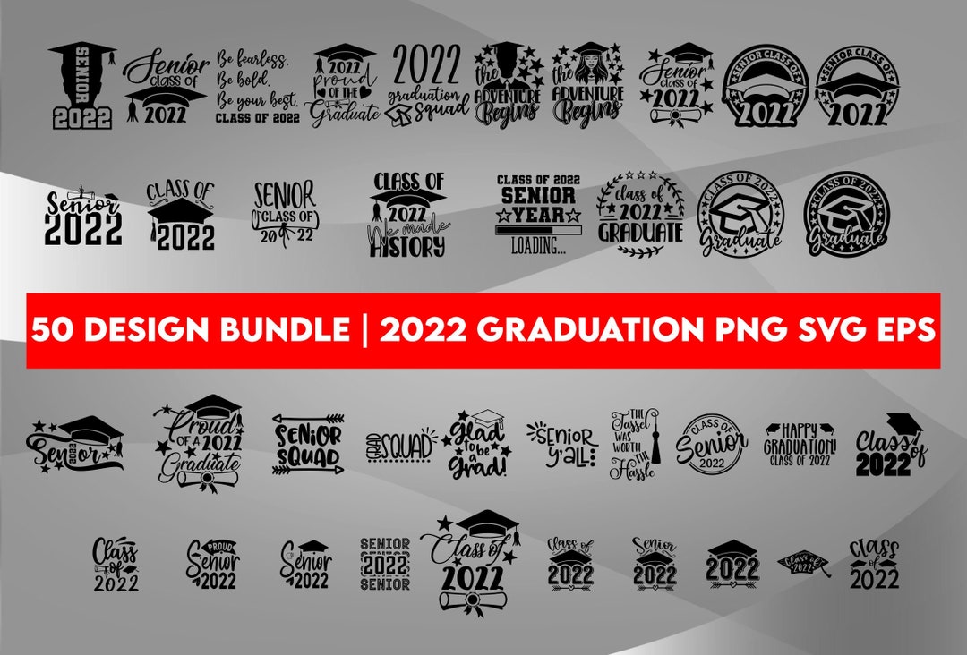 2022 Graduation Bundle | Svg Png Eps | Great for T-shirts, Decals ...