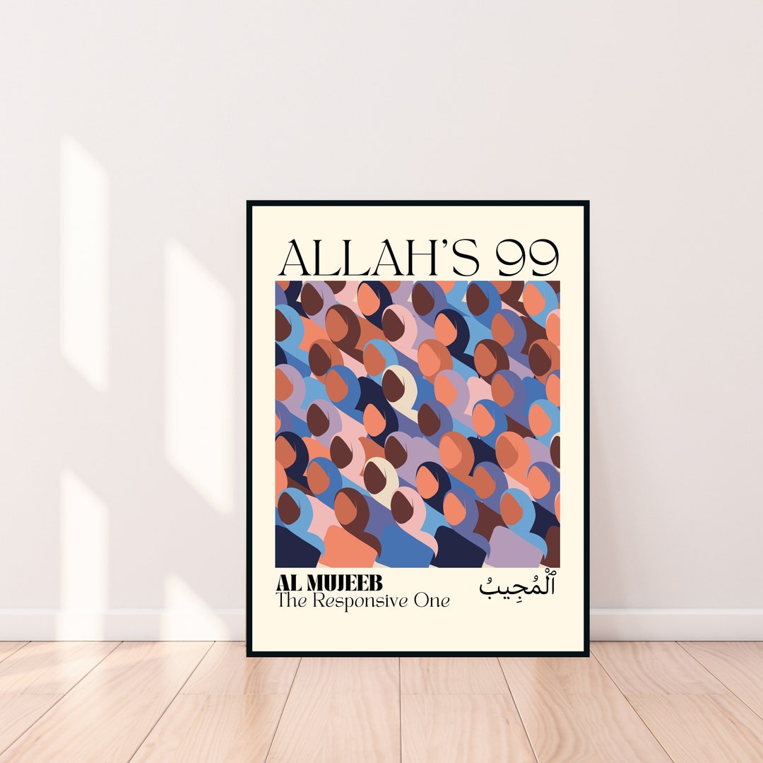 Allah’s 99 | Al Mujeeb | Islamic Wall Poster | Hijabi Crowd ...