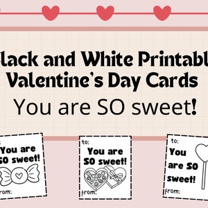 Printable Valentine's Day Cards, Black and White Valentine's Day Cards ...