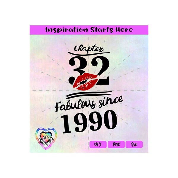 Chapter 32 Fabulous Since 1991 Svg - Etsy