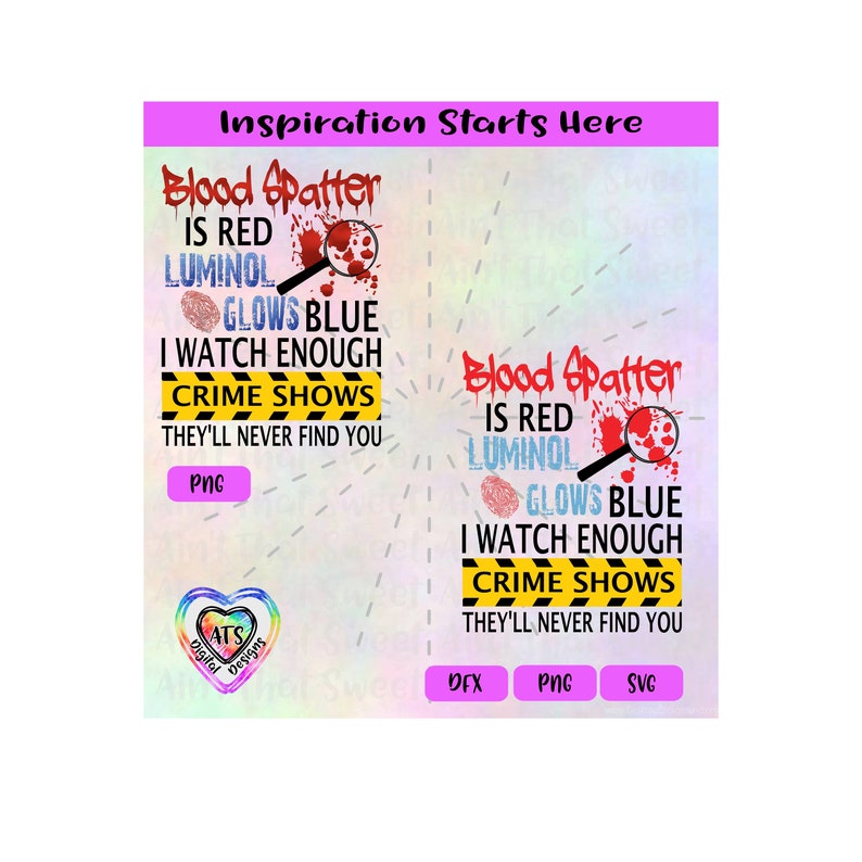 Blood Spatter is Red Luminol Glows Blue I Watch Enough Crime - Etsy