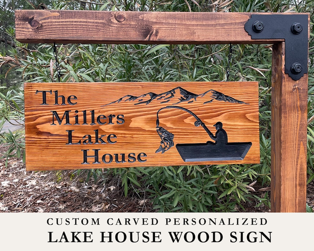 Custom Lake House Sign, Fishing Gift, Custom Wooden Carved Wood Sign ...