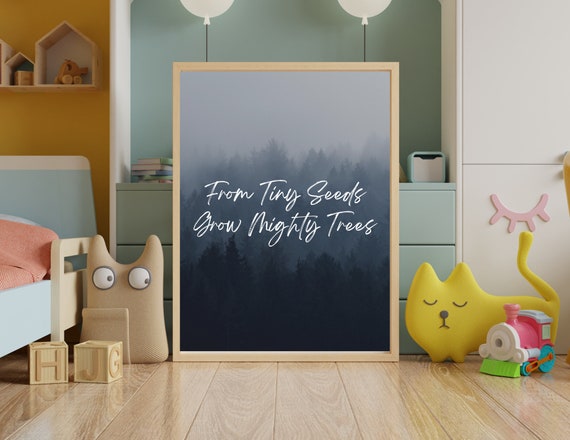 From Tiny Seeds Grow Mighty Trees Nursery Artwork | Etsy