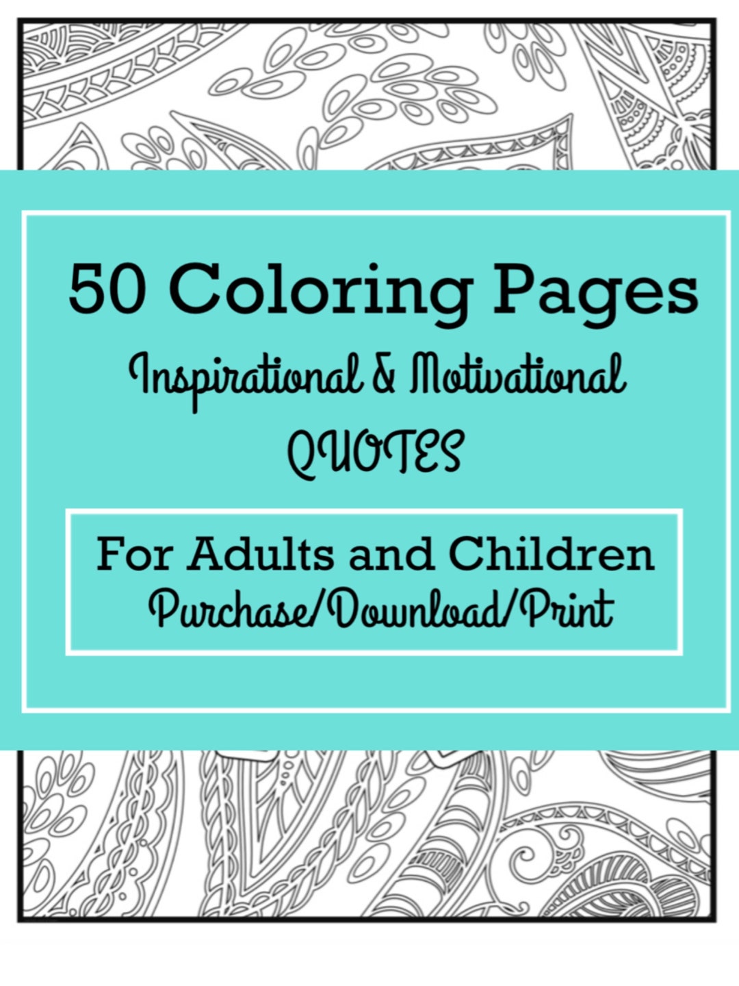 INSPIRATIONAL QUOTES Coloring Book | 50 Floral & Abstract Pages for ...