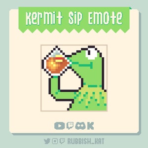 Kermit Sips Tea / Tea Sip Pixel Art Meme Emote | Ready to Use on Twitch ...
