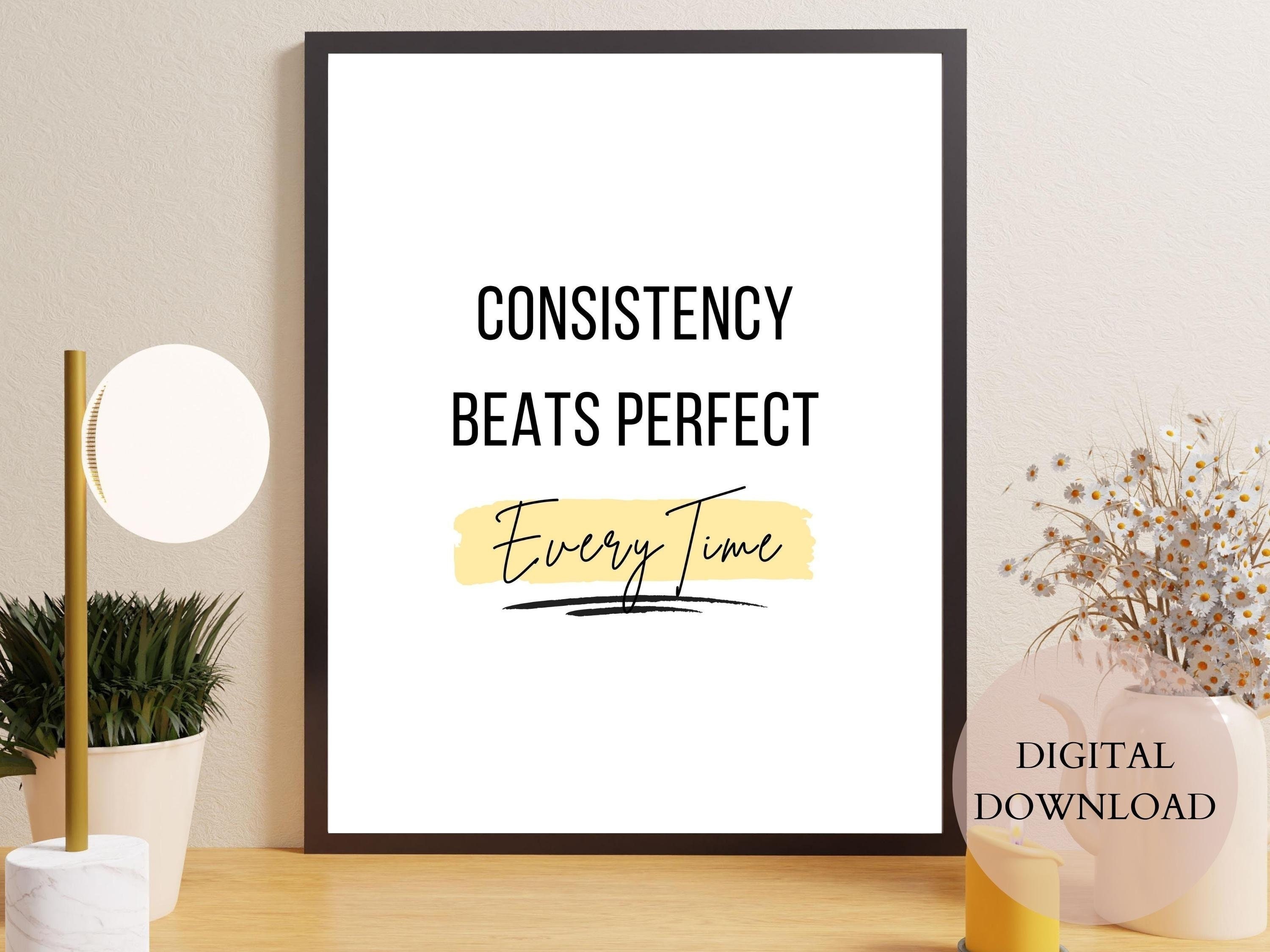 Consistency Poster Digital Download, Consistency Motivation Poster ...