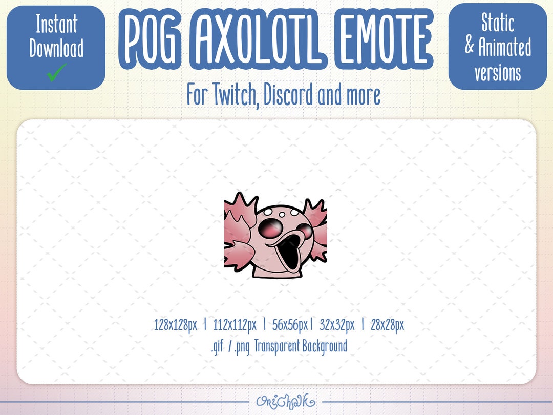 Axolotl Animated POG / Poggers Emote Joy, Surprise, Enthusiasm Emote ...