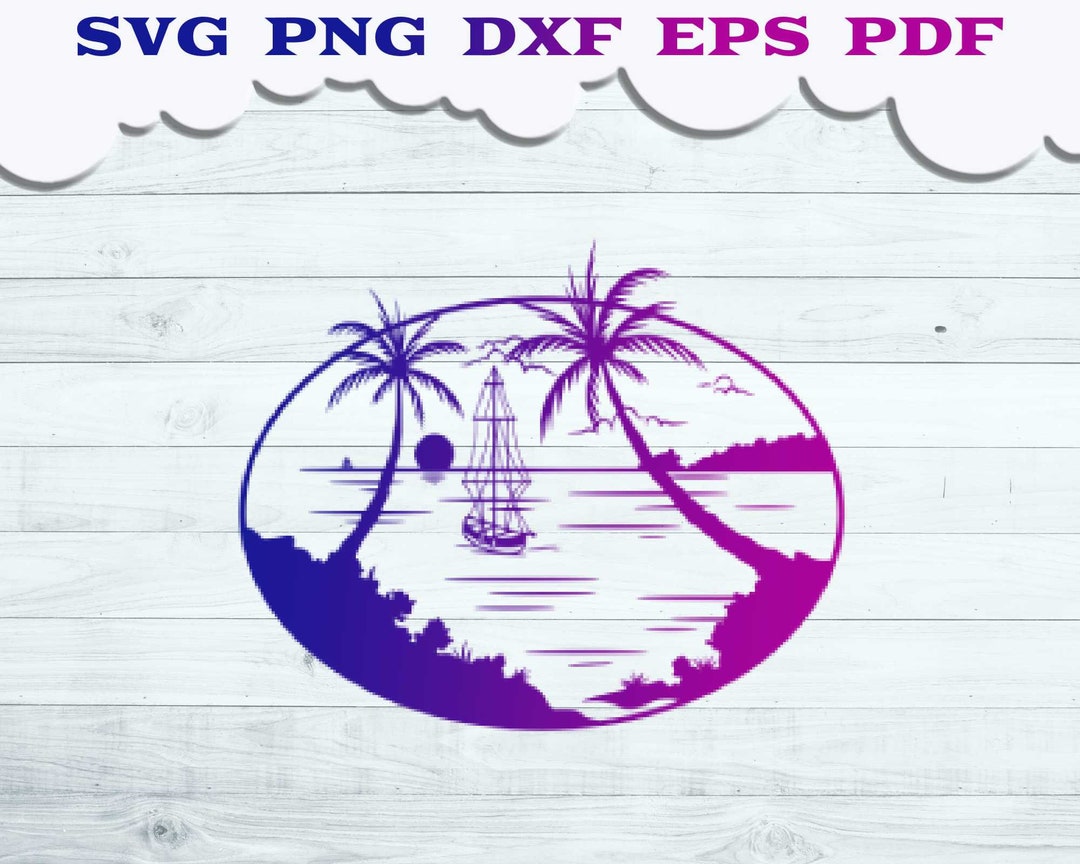 Beach Svg, Sailboat on the Sea SVG, Sunset Beach Svg, Beach Scene With ...