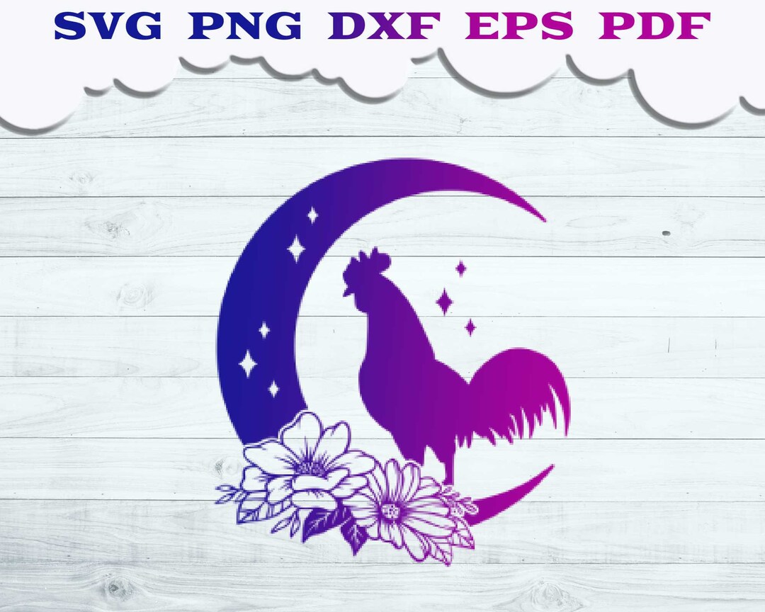 Celestial Rooster SVG, Floral Rooster Svg, Flower Rooster With Crescent ...