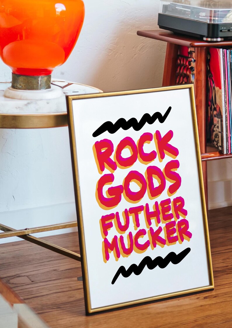 Rock Gods Wall Art | Funny Rock and Roll Poster | the Runarounds Quote ...