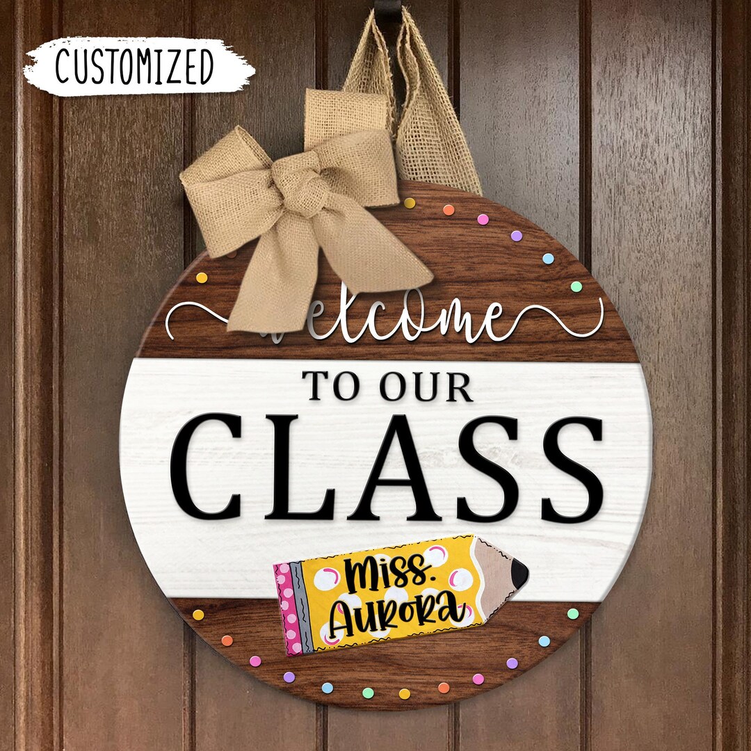 Welcome Classroom Door Sign, Personalized Teacher Door Sign, Teacher ...