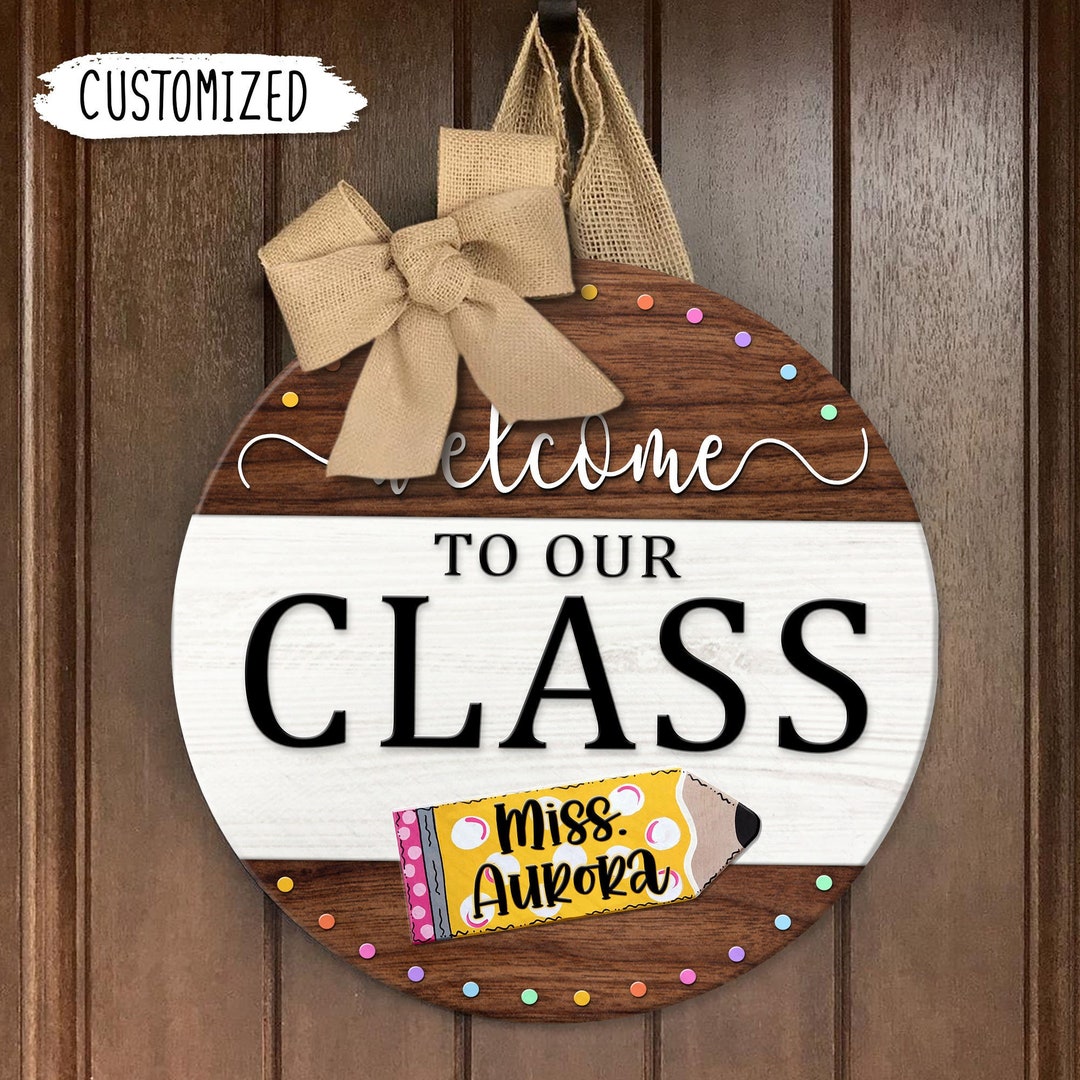 Welcome Classroom Door Sign, Personalized Teacher Door Sign, Teacher ...