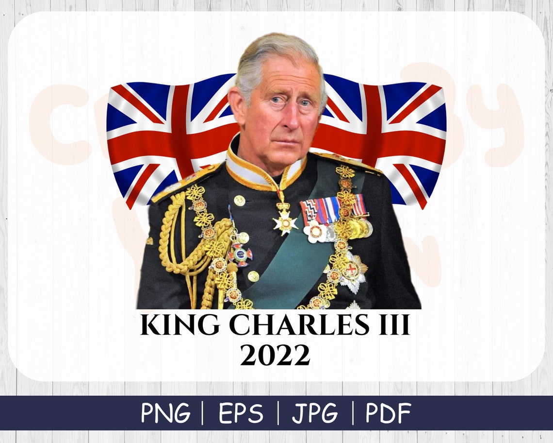 King Charles III SVG New King of England Png Royal Family - Etsy UK