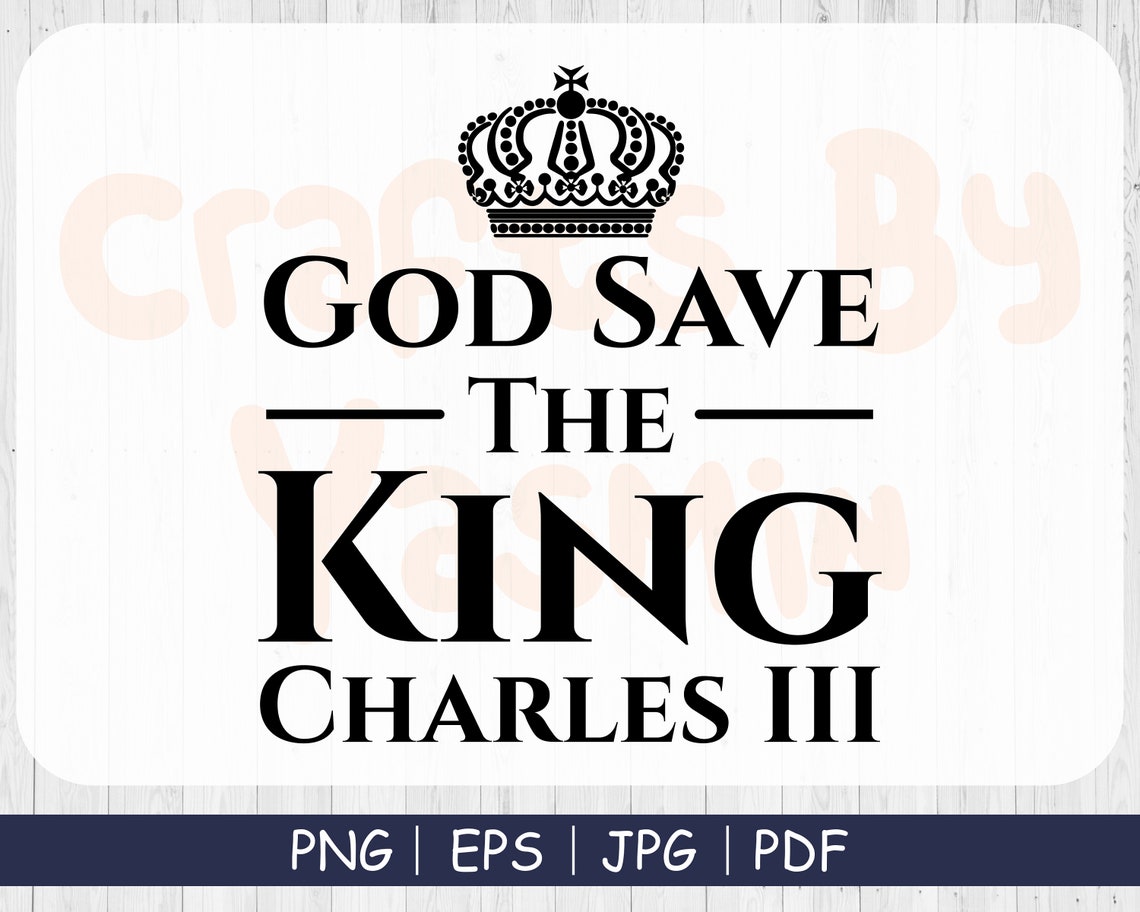 King Charles III SVG New King of England Png Royal Family - Etsy UK