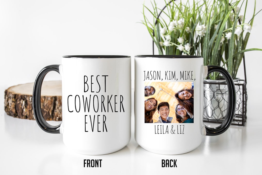 Best Coworker Ever Mug, Personalized Coworker Photo Mug, Funny Work ...