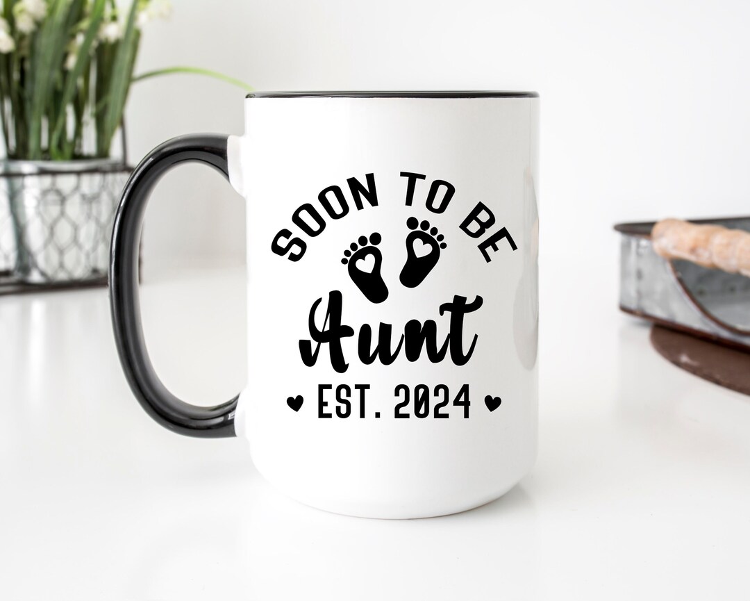 Auntie Est 2024 Mug, Aunt Baby Announcement, Gift for New Aunt, Future ...