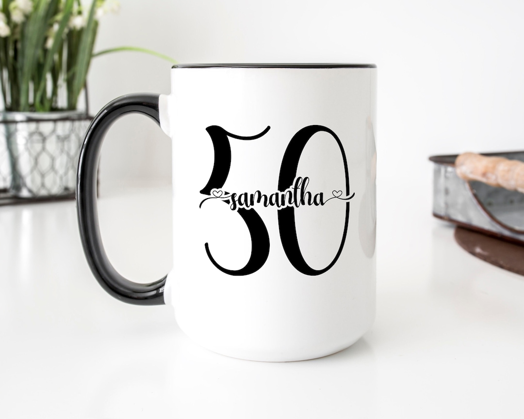 Personalized 50th Birthday Mug, 50 Birthday Gift for Women, 50 and ...