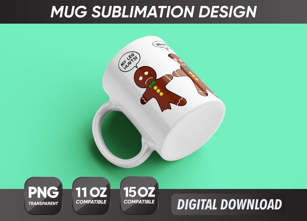 Gingerbread Mug Png, Funny Mug Png, Christmas Mug Png, Mug Sublimation ...