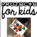 Quick and Easy Art Projects for Kids: Hands-on Experiences, Holiday ...
