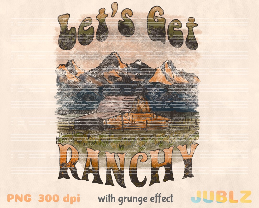 Let's Get Ranchy PNG: Retro Western Design (digital Download) - Etsy