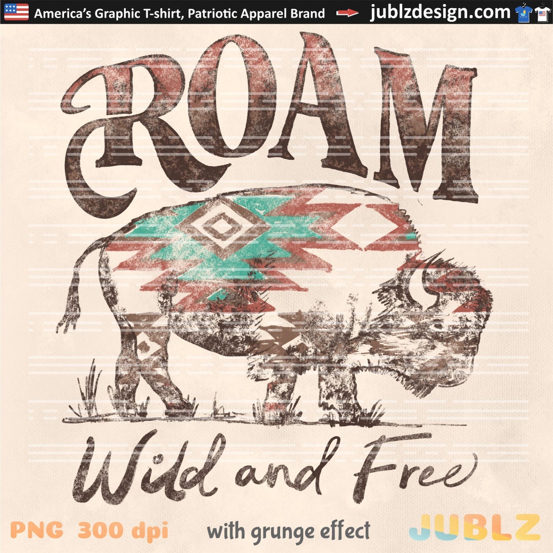 Roam Wild Buffalo PNG: Aztec Bison, Retro Sublimation (digital Download ...