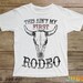 This Ain't My First Rodeo Western Sublimation Retro - Etsy