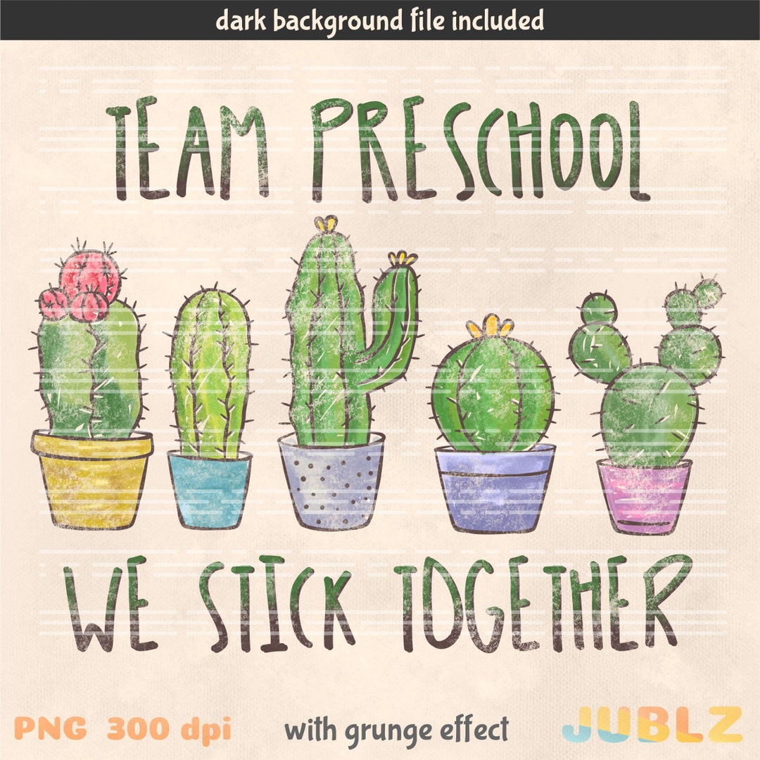Team Preschool We Stick Together Png, Sublimation Designs Downloads ...