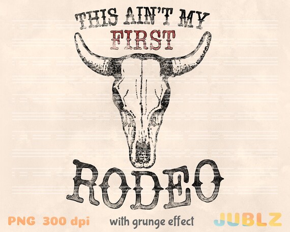 This Ain't My First Rodeo Western Sublimation Retro - Etsy