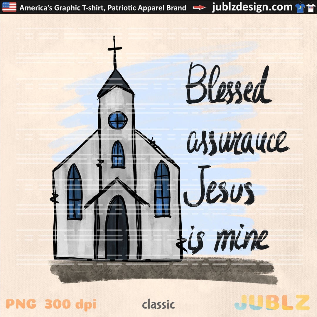 Christian Church PNG: Blessed Assurance Design (digital Download) - Etsy