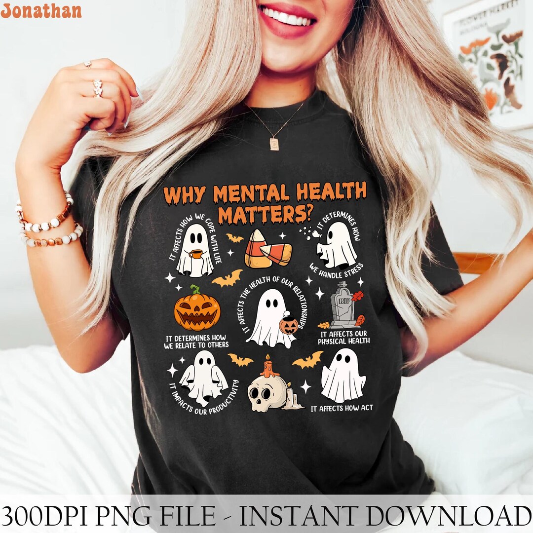 Why Mental Health Matters Spooky Halloween Png, Mental Health Awareness ...