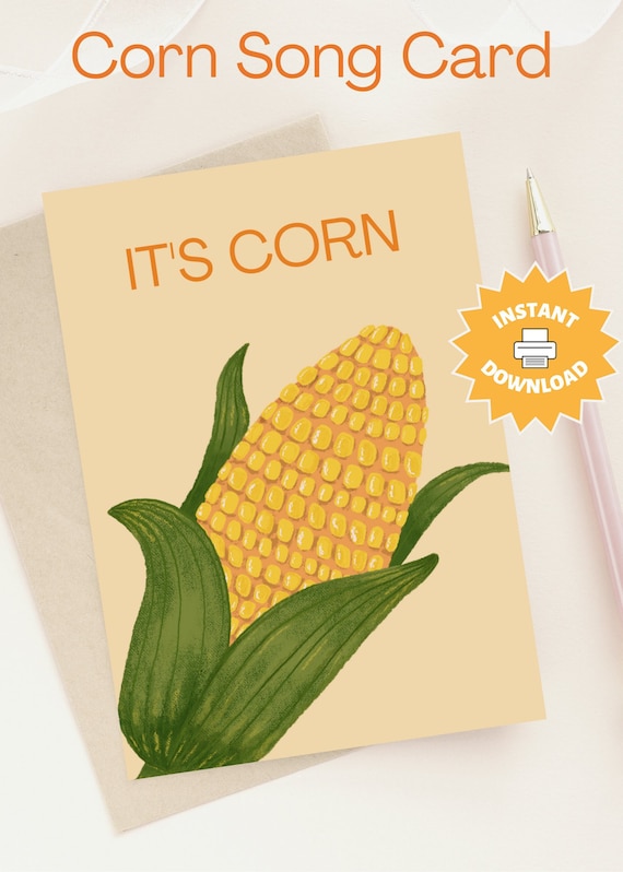 It's CORN Corn Song Card digital Download - Etsy