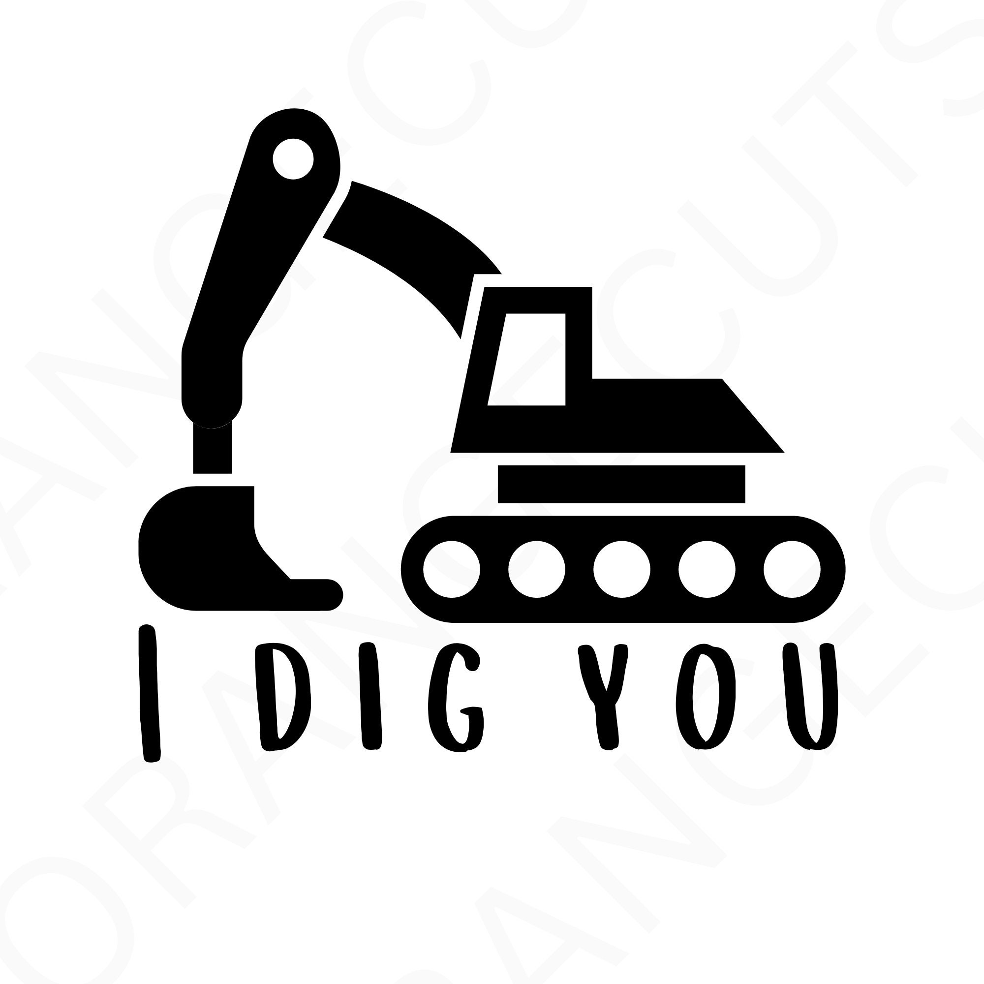 I Dig You SVG Excavator SVG Valentine SVG Kids Valentine Svg Little ...