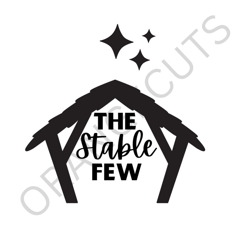 The Stable Few, Christmas, Christ, SVG, PNG, Cute, Simple, Christmas ...
