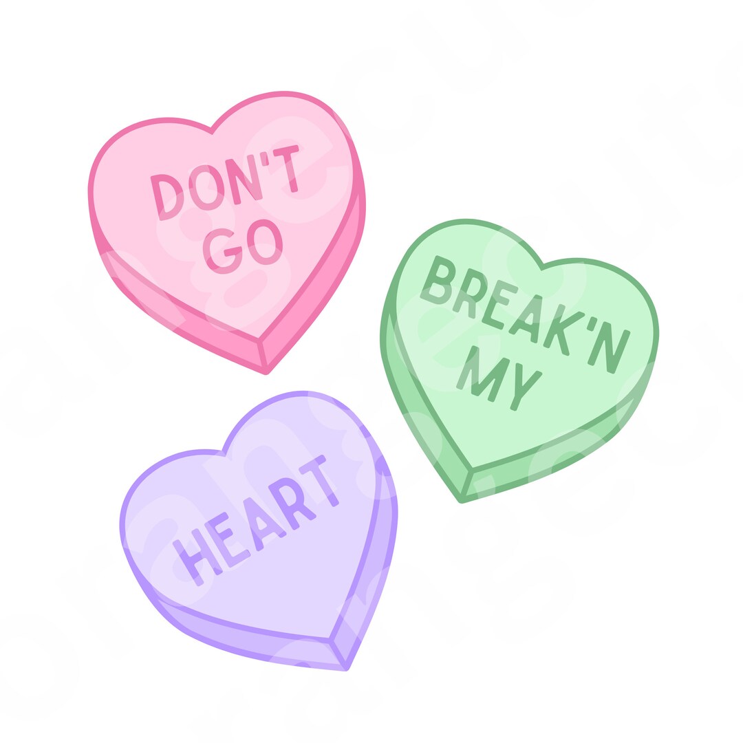 Don't Go Breaking My Heart Candy Hearts Svg, Candy Hearts Svg ...