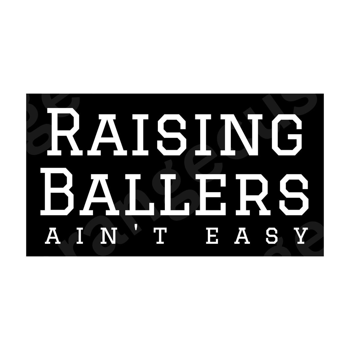 Raising Ballers SVG Raising Ballers PNG Raising Ballers Decal, Boy Mom ...