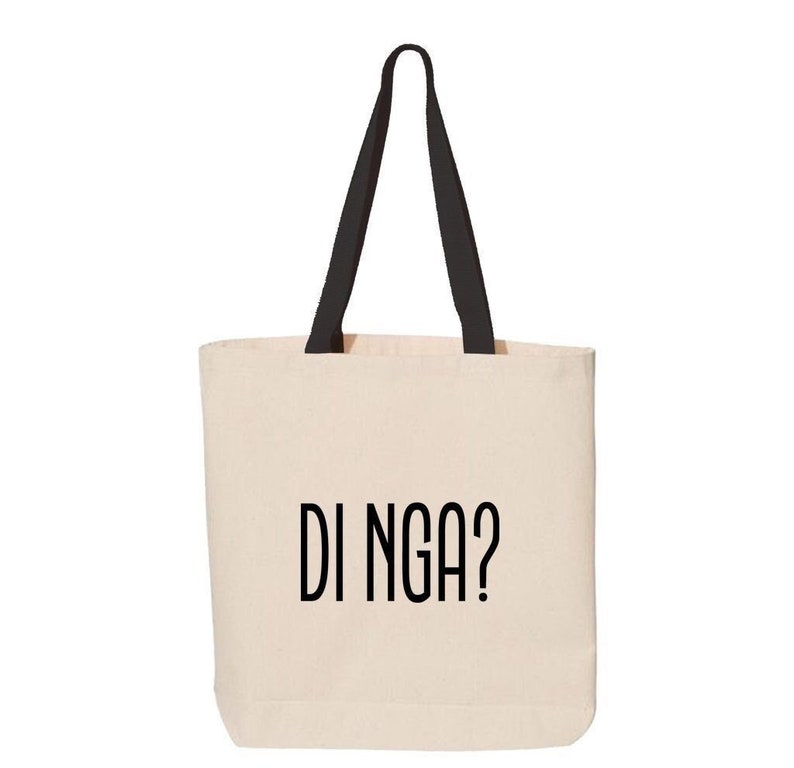 Di Nga Filipino Funny Saying Canvas Tote Bag, Pinoy Humor Shopping Bags ...