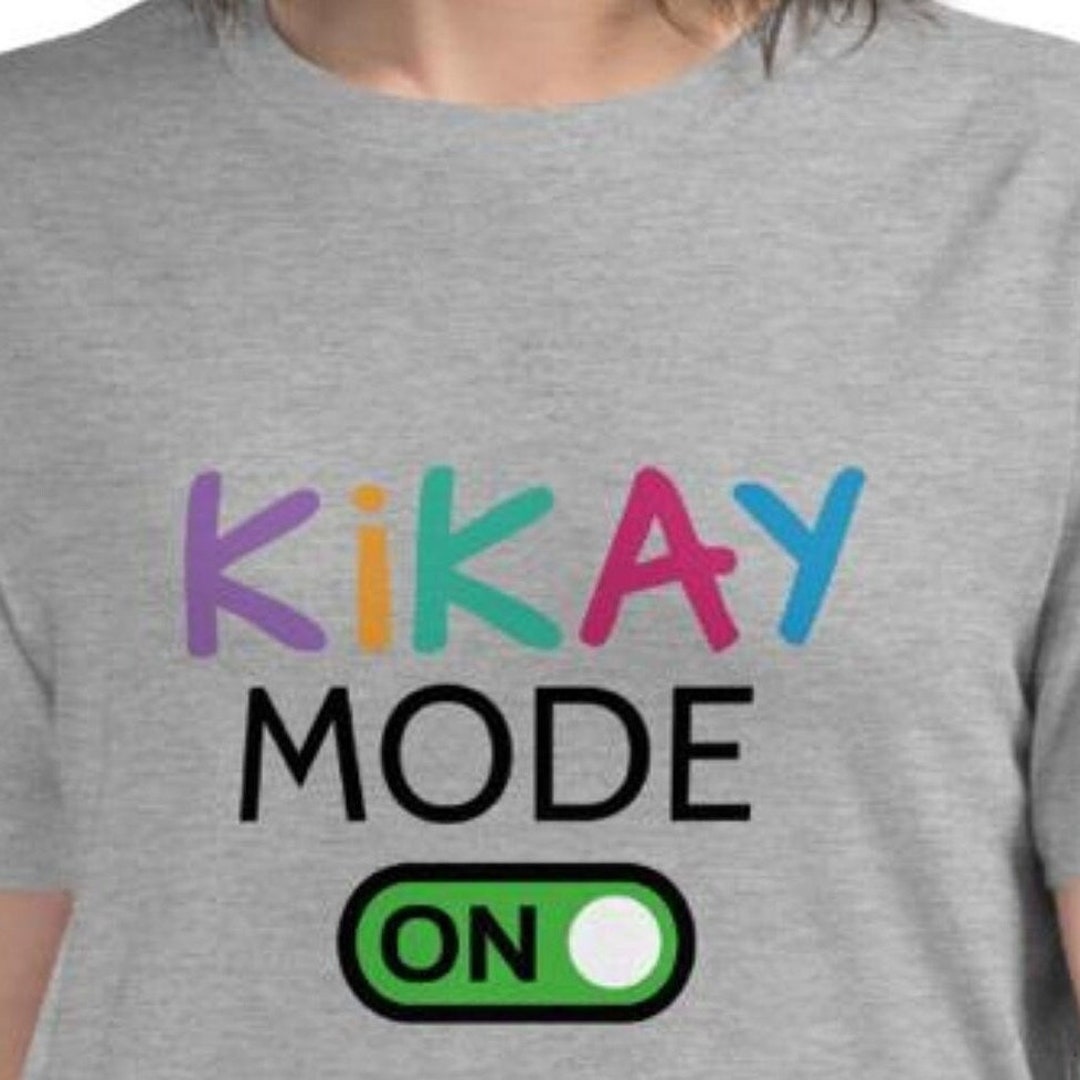 Pinoy Kikay Mode Streetwear T-shirt, Filipino Shirt Ideas for Her ...