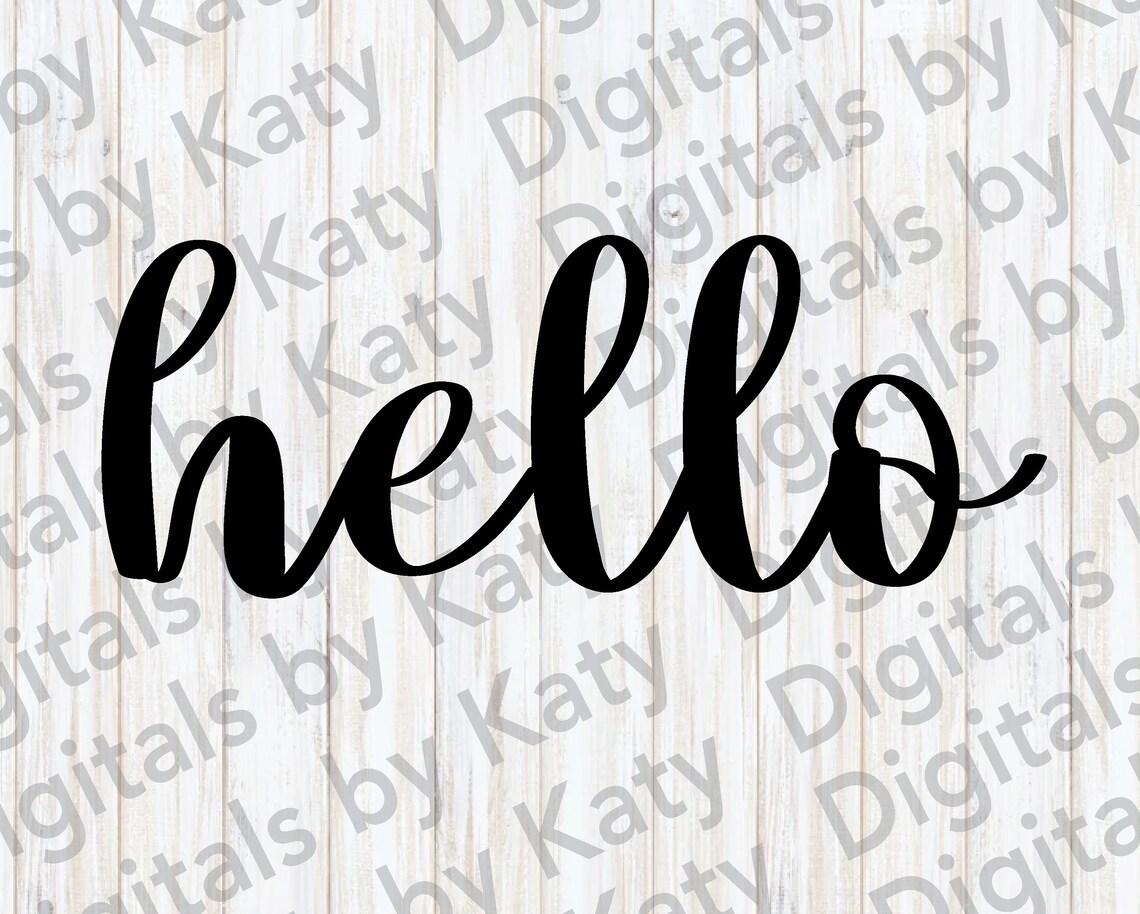Hello SVG | Digital Svg File | Modern Svg | Craft Svg | Cut File for ...