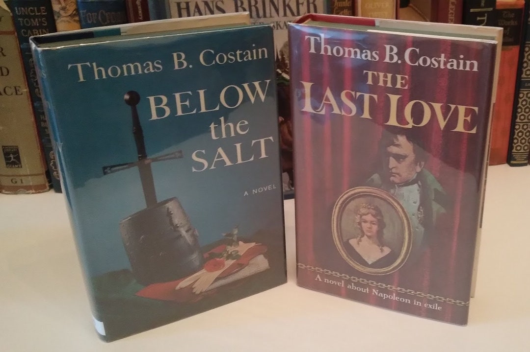 Below the Salt 1957 and the Last Love 1963 by Thomas B Costain - Etsy
