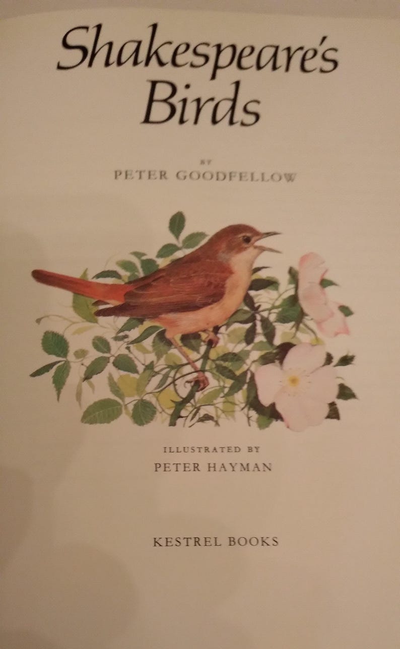 Shakespeare's Birds Peter Goodfellow, Illustrated by Peter Hayman 1983 ...