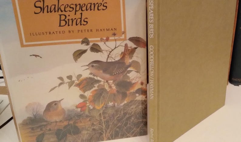 Shakespeare's Birds Peter Goodfellow, Illustrated by Peter Hayman 1983 ...