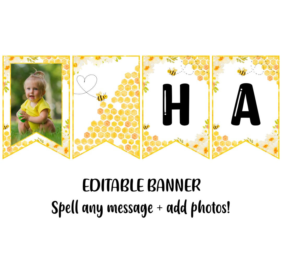 Editable Bee Banner, Bee Birthday Banner, 1st Bee-day Decor, Template ...