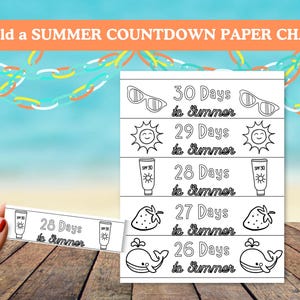 Summer Countdown, Last Day of School Paper Chain, Printable Countdown ...